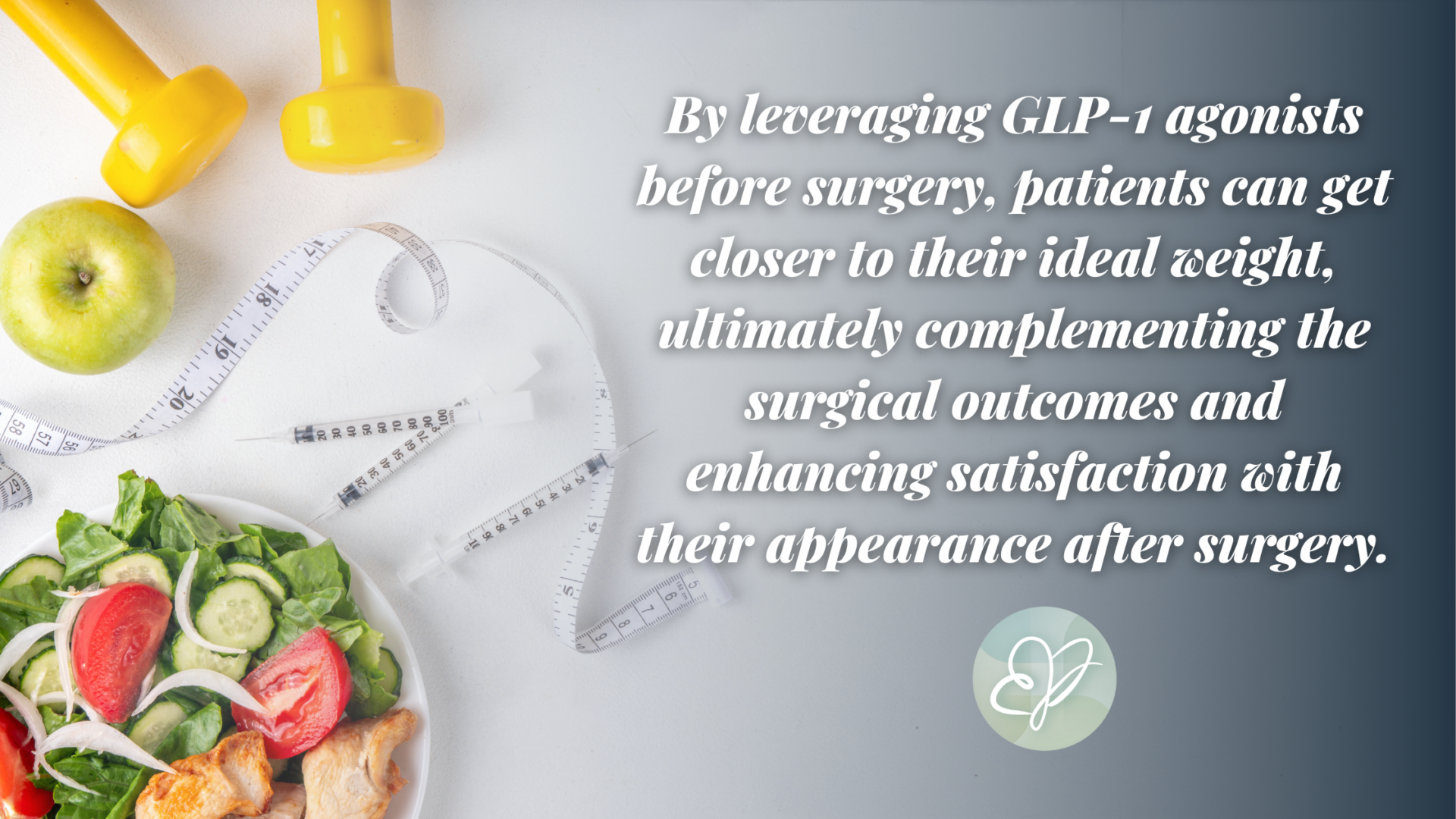 6 Benefits of Utilizing GLP-1 Agonists for Weight Loss Before Plastic ...